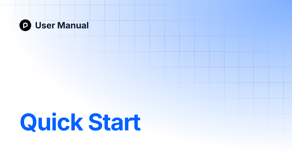 Quick Start | User Manual