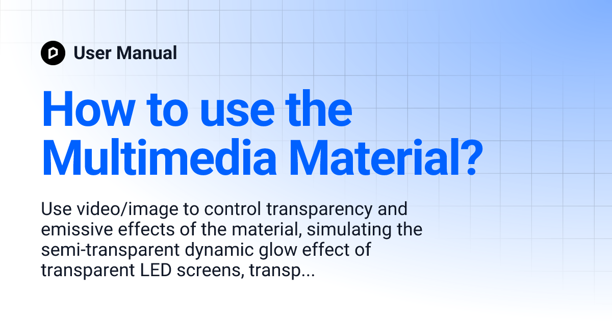 How to use the Multimedia Material? | User Manual