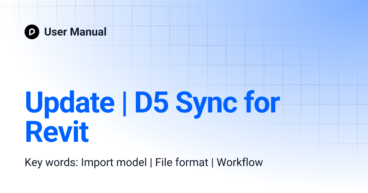 Update | D5 Sync for Revit | User Manual