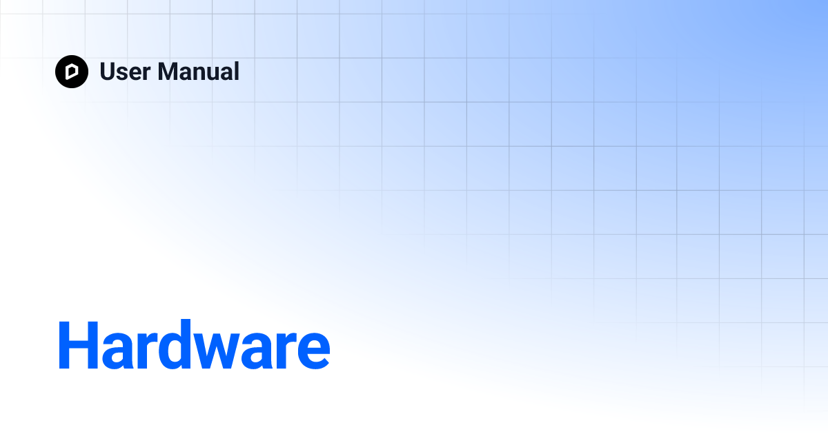 Hardware | User Manual