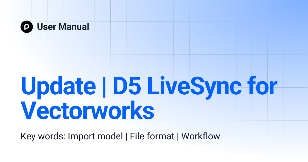 Update | D5 LiveSync for Vectorworks | User Manual