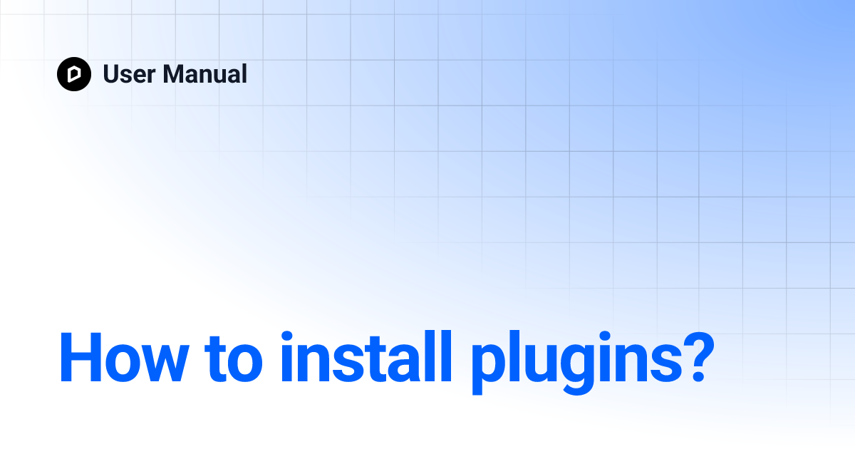 How to install plugins? | User Manual