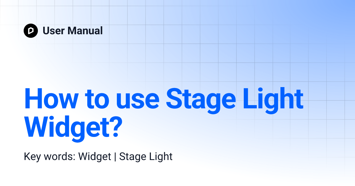 How to use Stage Light Widget? | User Manual