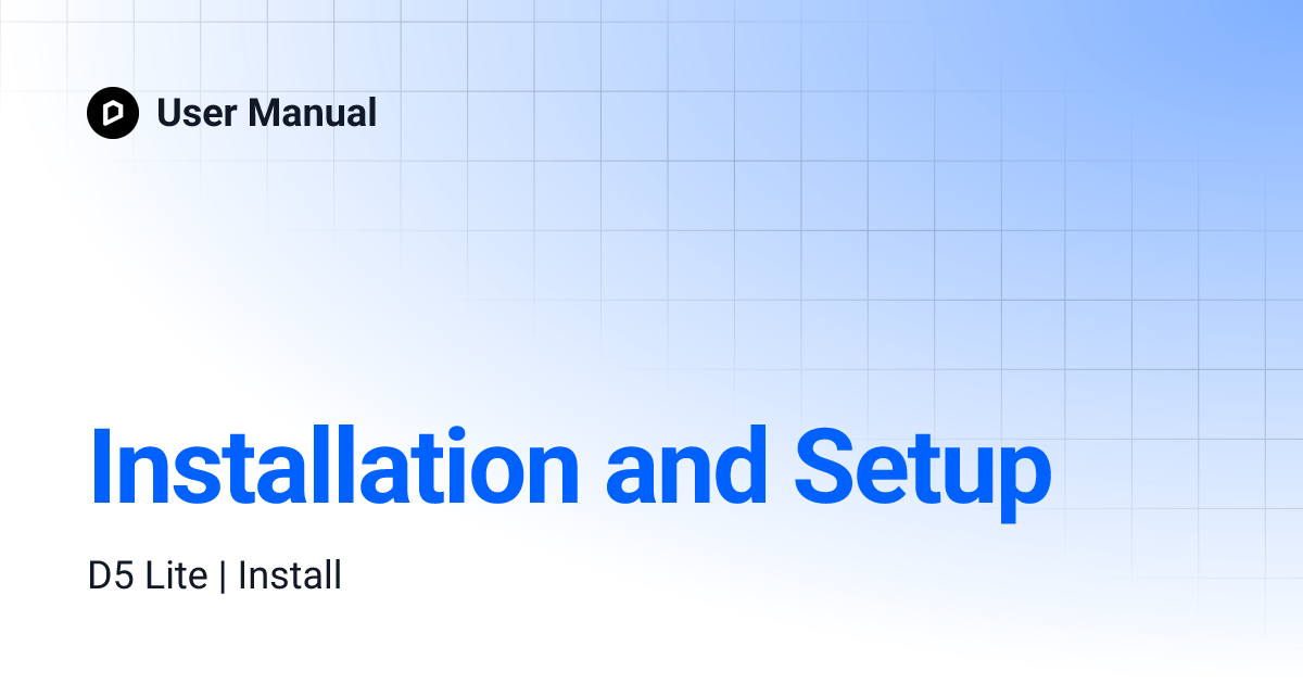 Installation and Setup | User Manual